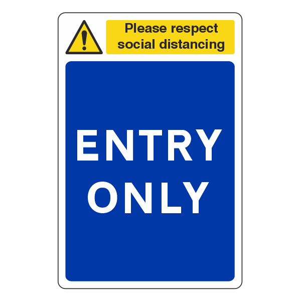 Respect Social Distancing - Entry Only Sign – Medisave UK