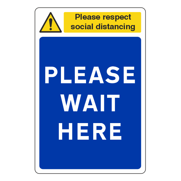 Respect Social Distancing - Please Wait Here Sign – Medisave UK