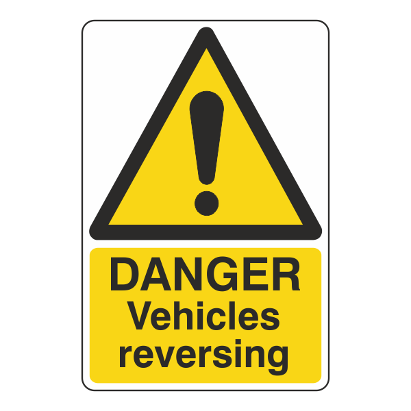Danger Vehicles Reversing Sign – Medisave UK